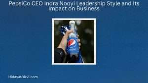 Pepsico Ceo Indra Nooyi Leadership Style And Its Impact On Business