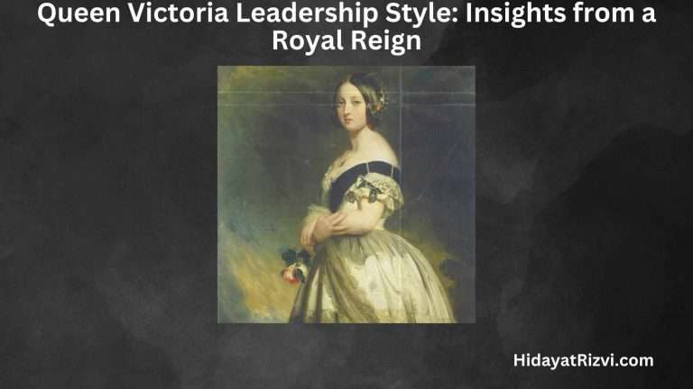Queen Victoria Leadership Style: Insights from a Royal Reign