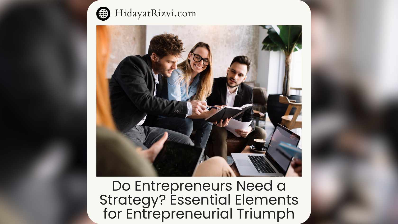 Do Entrepreneurs Need a Strategy? Essential Elements for ...