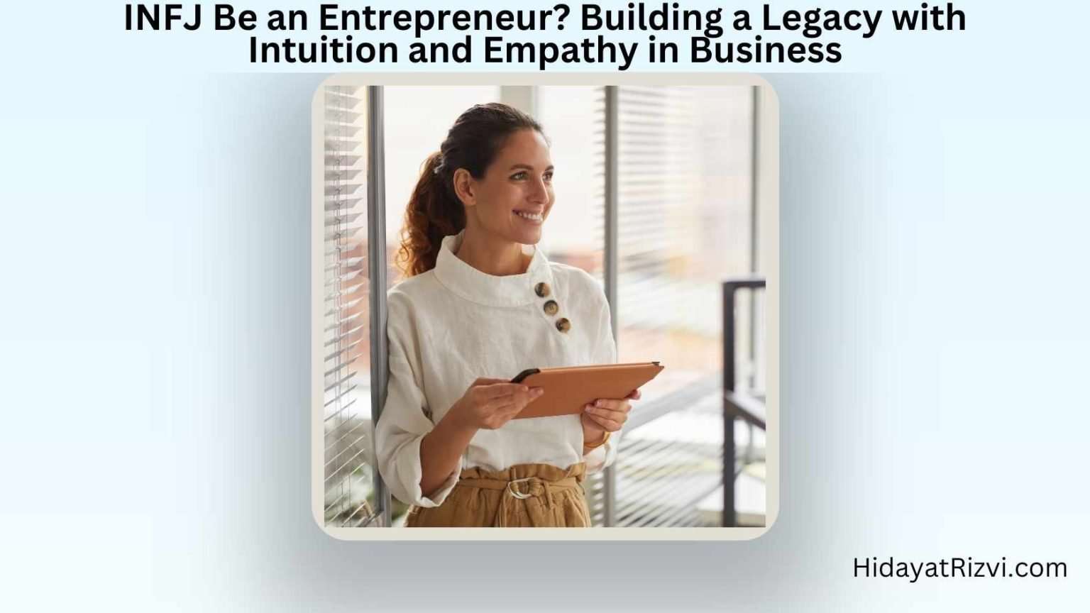 Can INFJ Be an Entrepreneur? Building a Legacy with Intuition and ...