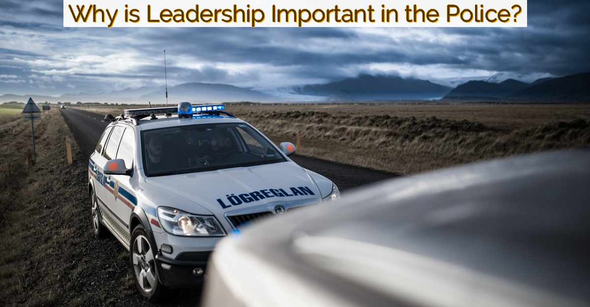 Why is Leadership Important in the Police? - Hidayat Rizvi